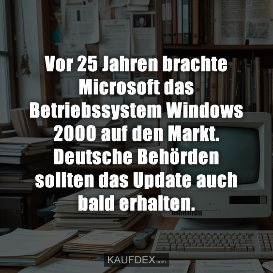 Vor 25 Jahren brachte Microsoft das Betriebssystem Windows 2000... - Kaufdex